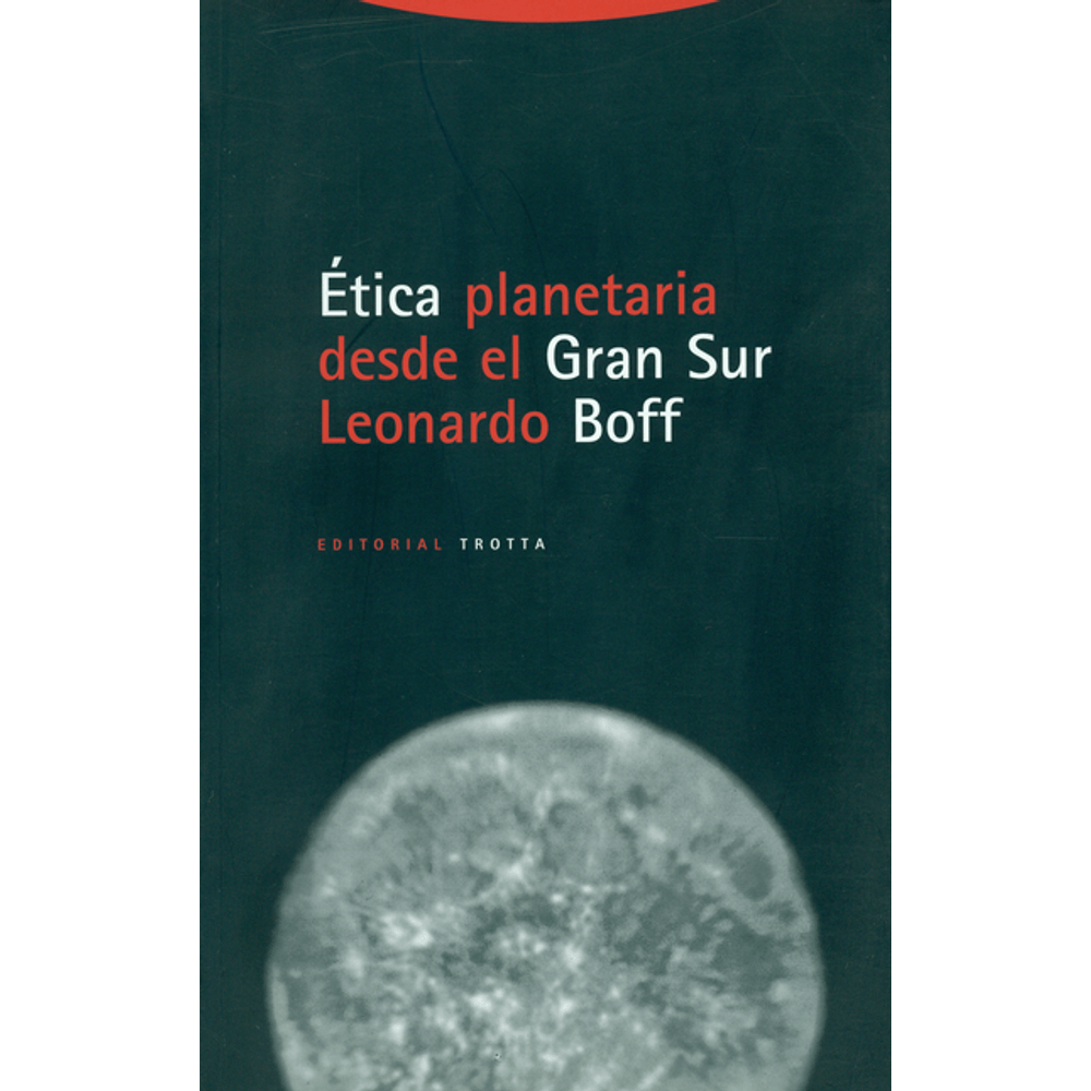 ETICA PLANETARIA DESDE EL GRAN SUR - librerialerner