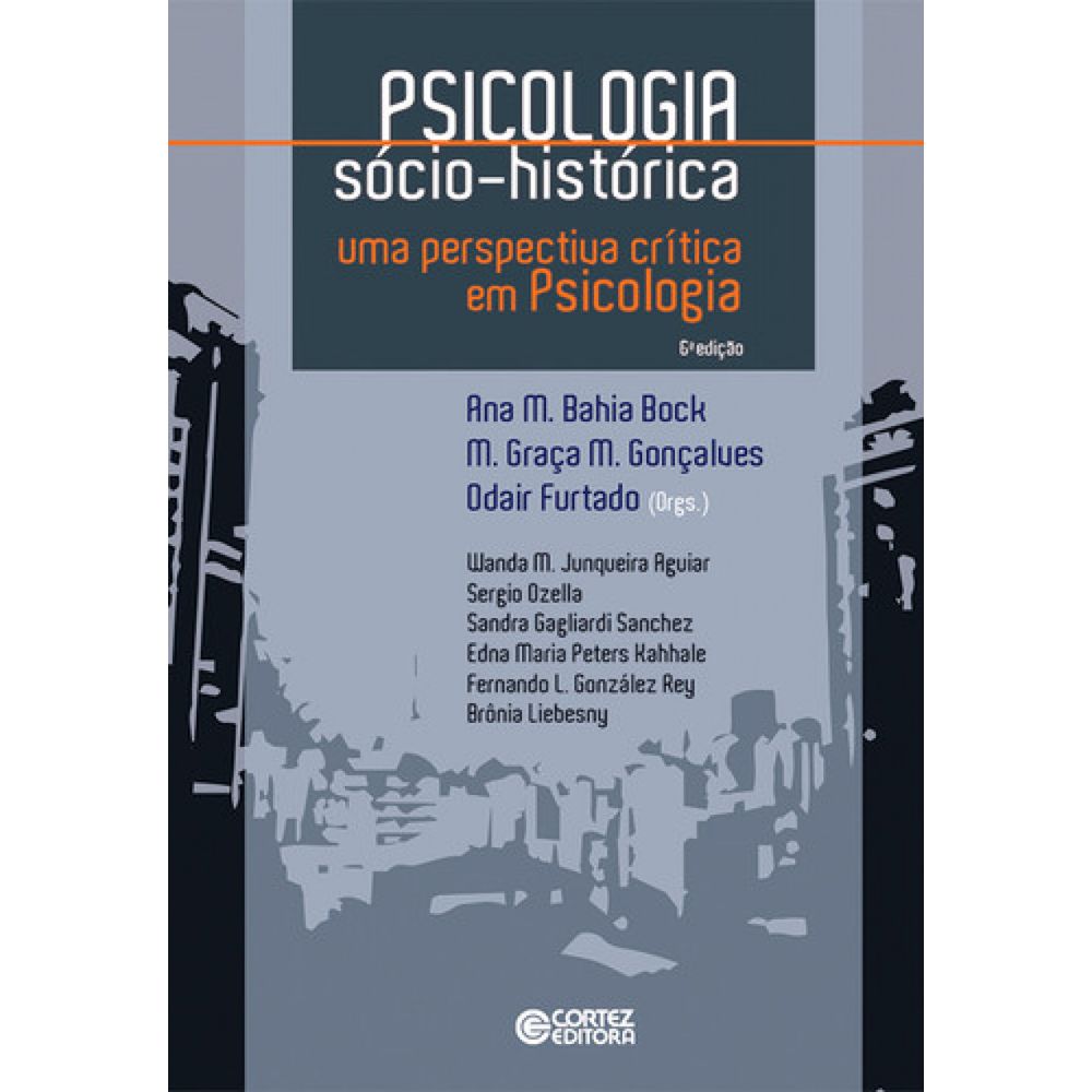Psicologia sócio-histórica: uma perspectiva crítica em Psico - librerialerner